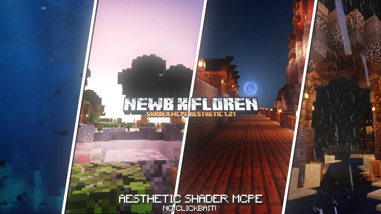 Newb Floren Shader (1.21) – MCPE/Bedrock | ModLB
